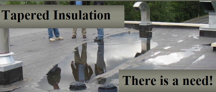 When to Consider Tapered Insulation. | Dependable Construction ...