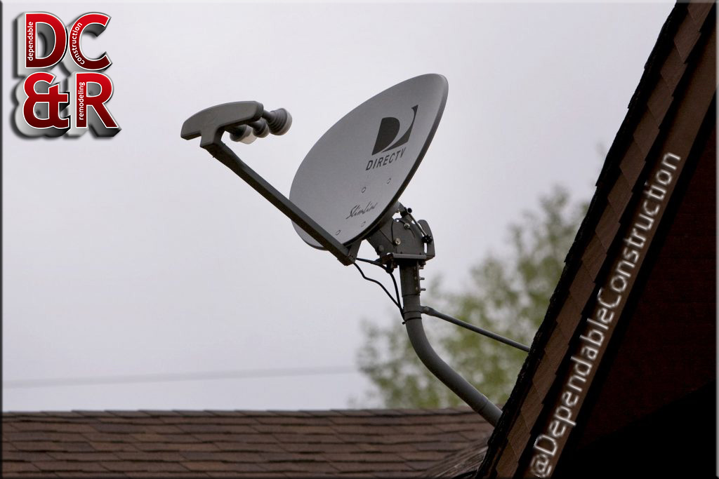 Digital satellite system | Dependable Construction & Remodeling ...
